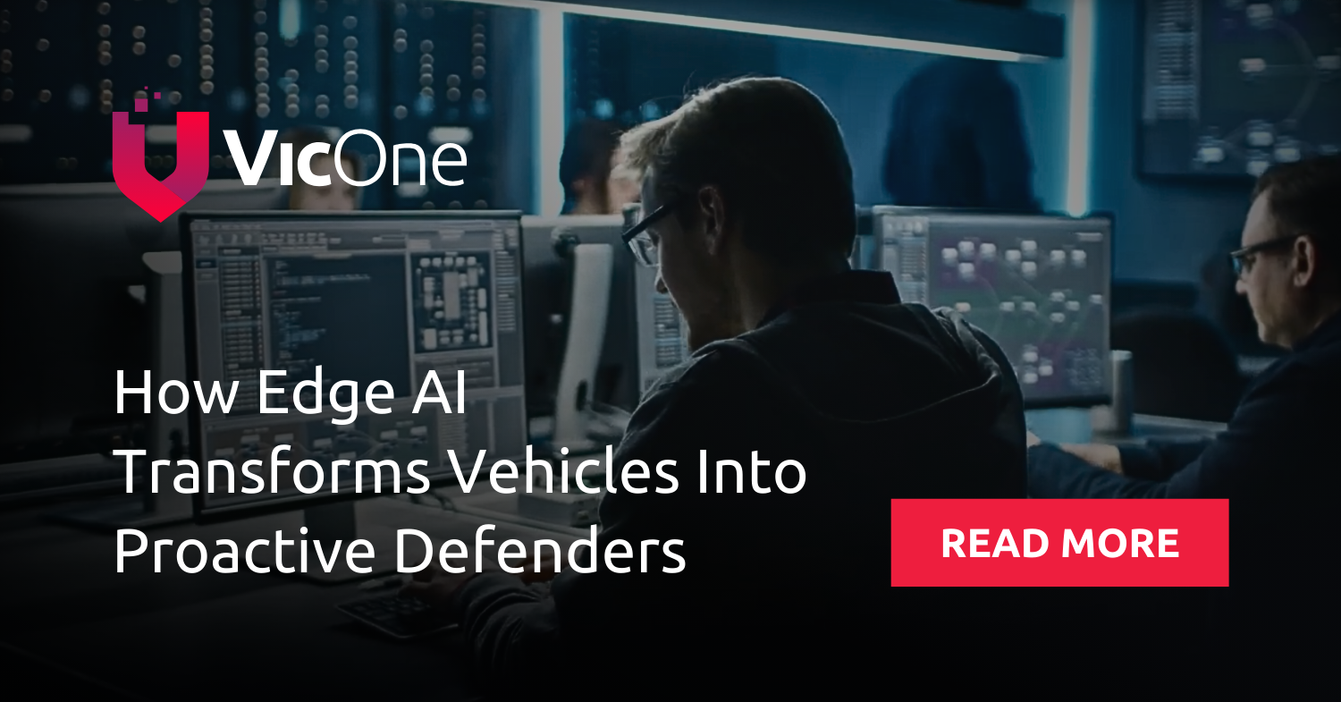 Driving Intelligence: How Edge AI Is Transforming Vehicle Threat Detection - VicOne