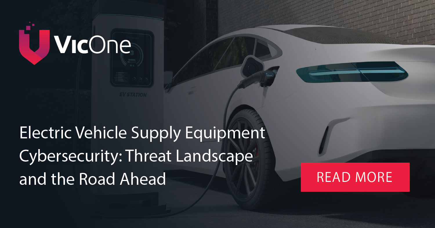 Not If, But When: Cybersecurity Risks in EVSE Infrastructure - VicOne